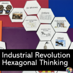 Industrial Revolution and Immigration Hexagonal Thinking - Social ...