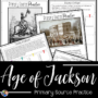 Jackson Primary Source Practice - Social Studies Success